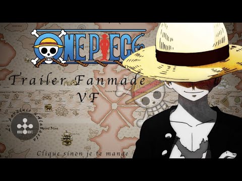 One Piece - Trailer VF - Fanmade - YouTube