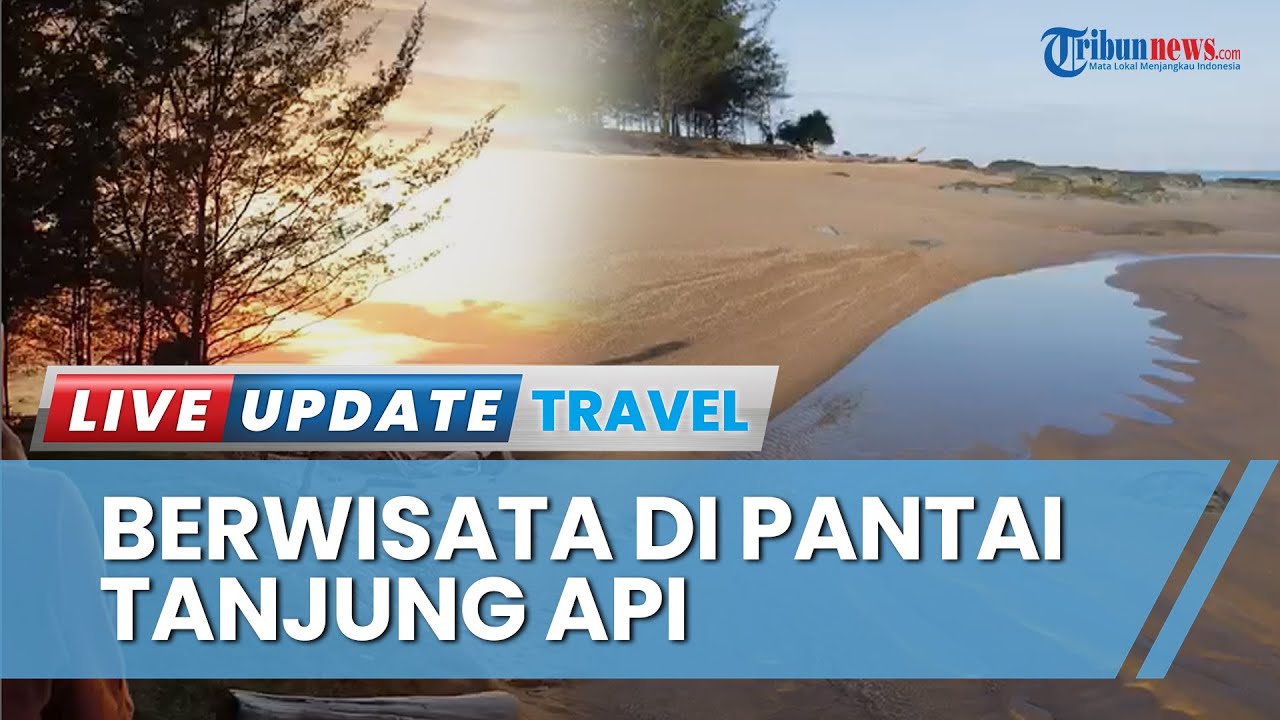 Berwisata di Pantai Tanjung Api di Kabupaten Sambas, Bisa Camping dan ...