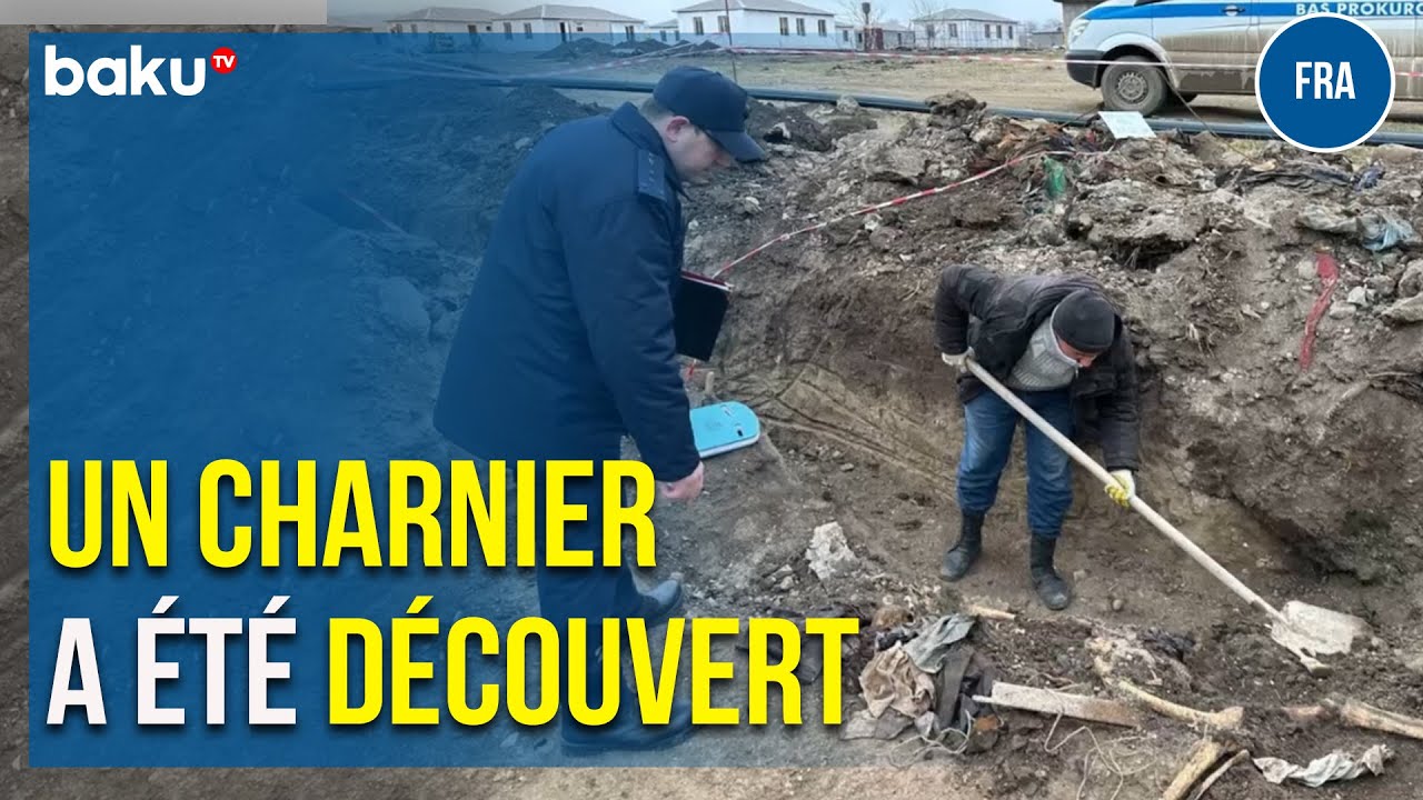 Un charnier a été découvert lors de fouilles dans le district de ...