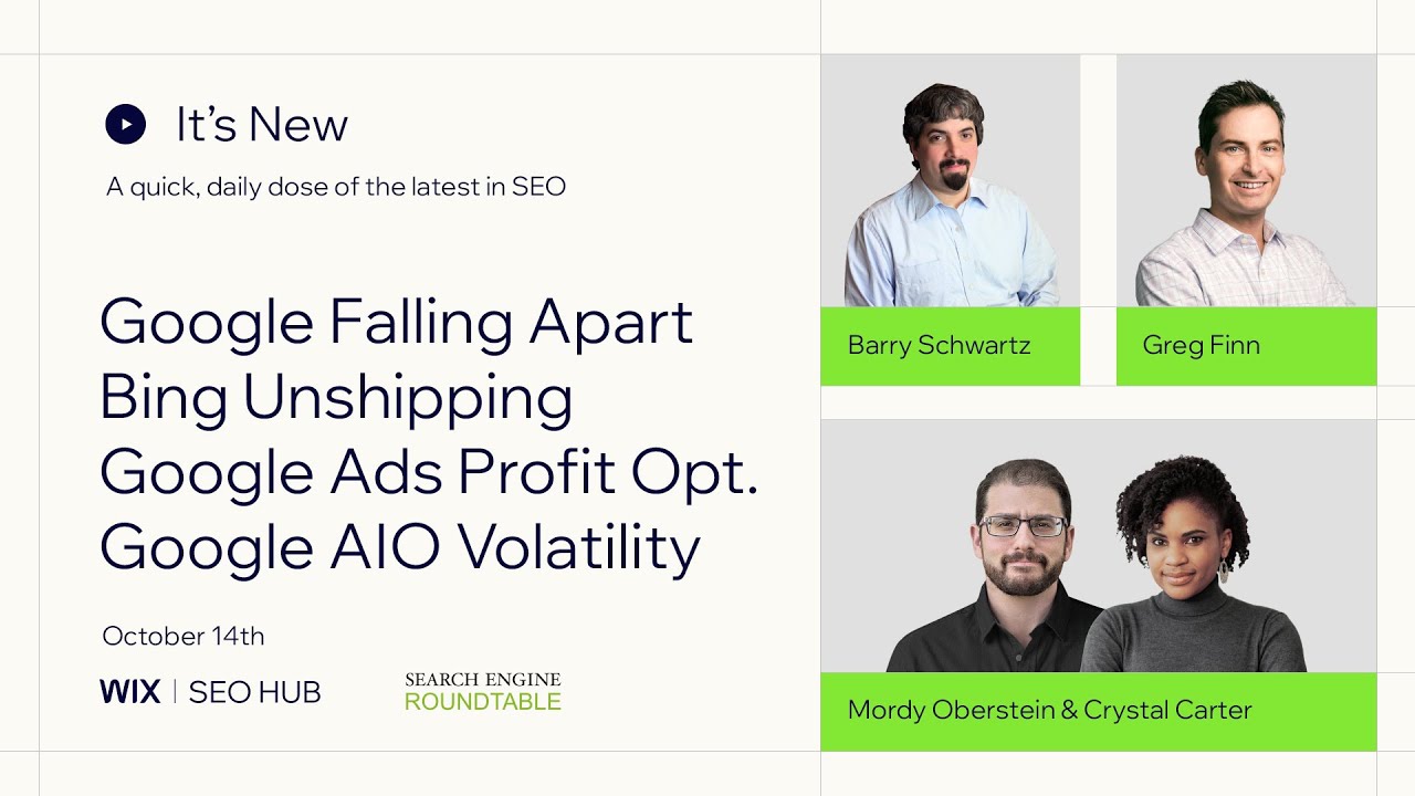 It’s New: 10/14: Google Falling Apart, Bing Unshipping, Google Ad ...