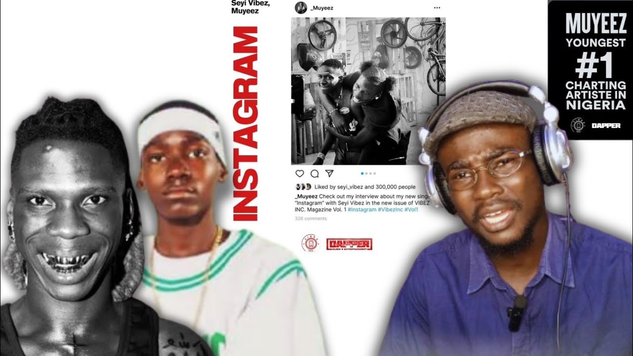 Who is MUYEEZ? | Vibez Inc x Muyeez x Seyi Vibez - Instagram - YouTube