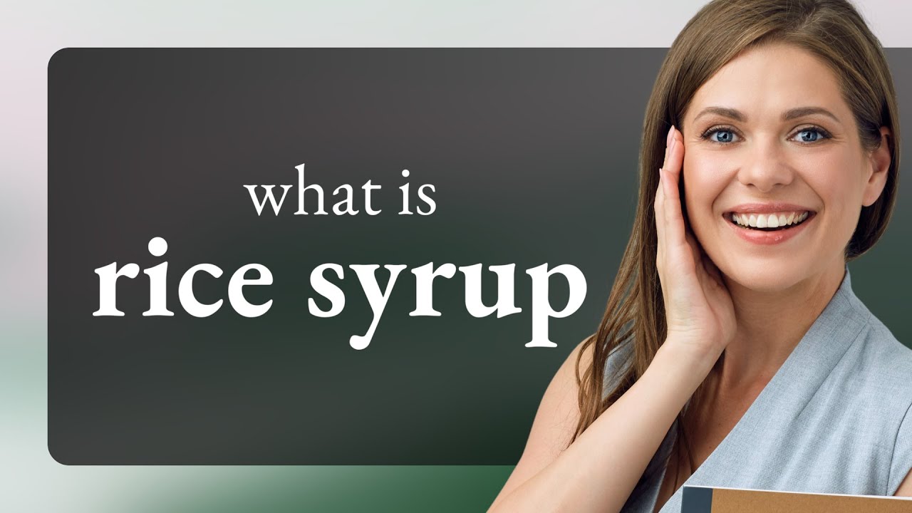 Understanding "Rice Syrup" – A Sweet Topic! - YouTube