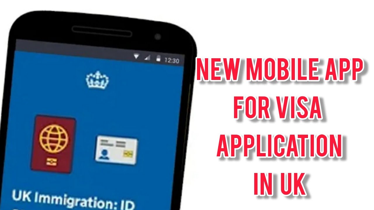 NEW MOBILE APP FOR VISA APPLICATION IN UK - YouTube