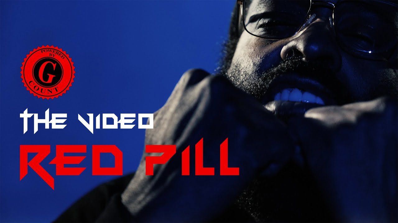 G Count - "Red Pill" - Official Video - YouTube