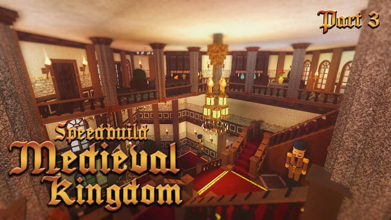 Bloxburg: Medieval Kingdom Speedbuild Part 3 - YouTube