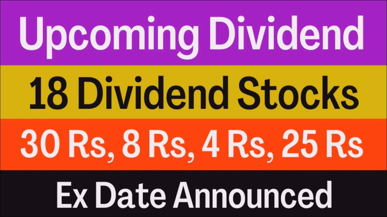 18 Companies Announced Dividend Bonus Split| Upcoming Dividend Bonus ...