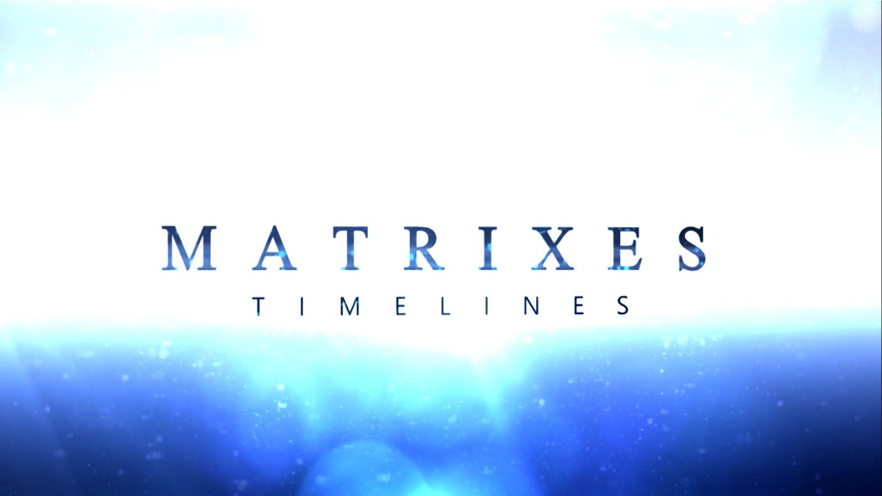 The Matrix and Timelines explained - YouTube