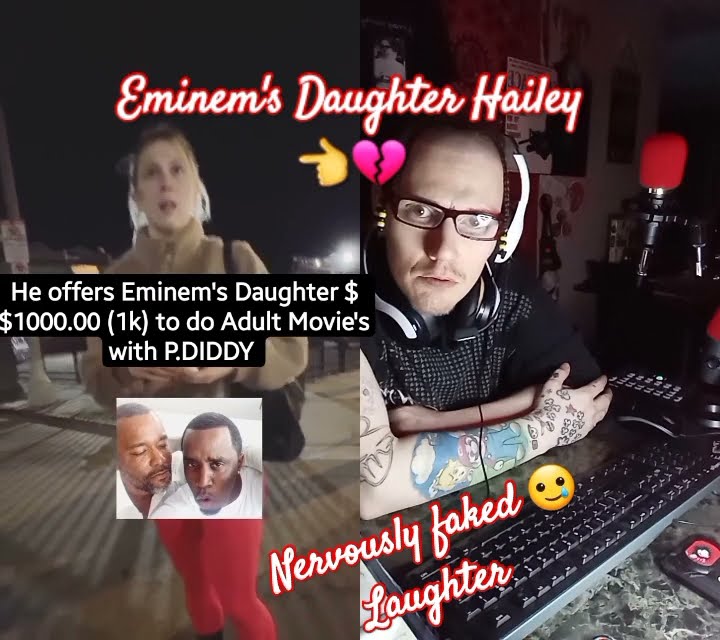 Offered Eminems Daughter Hailey 1000 00 To Be In P Diddy Adult Movie