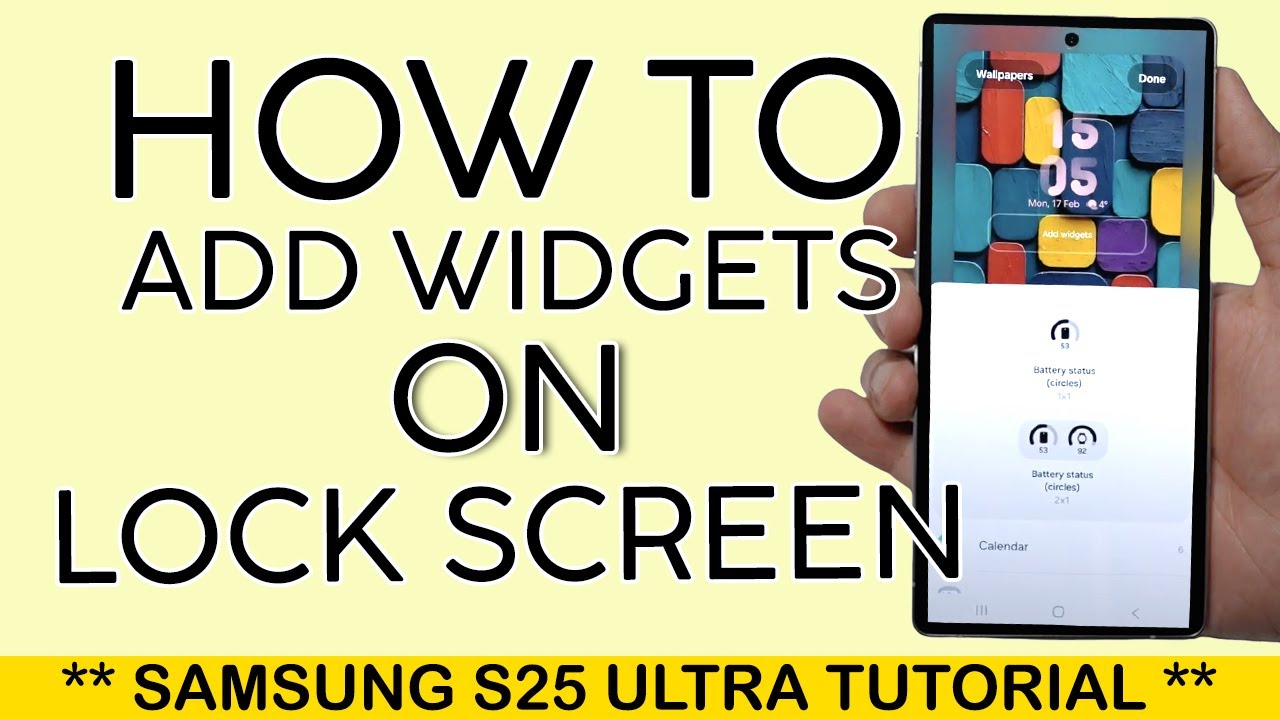 How to Add Widgets to Your Lock Screen on Samsung S25 Ultra 2025 - YouTube