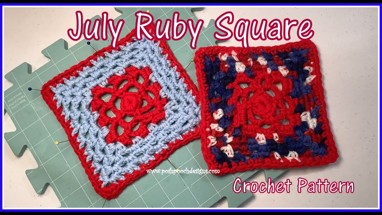 July Ruby Crochet Square Crochet Pattern - YouTube
