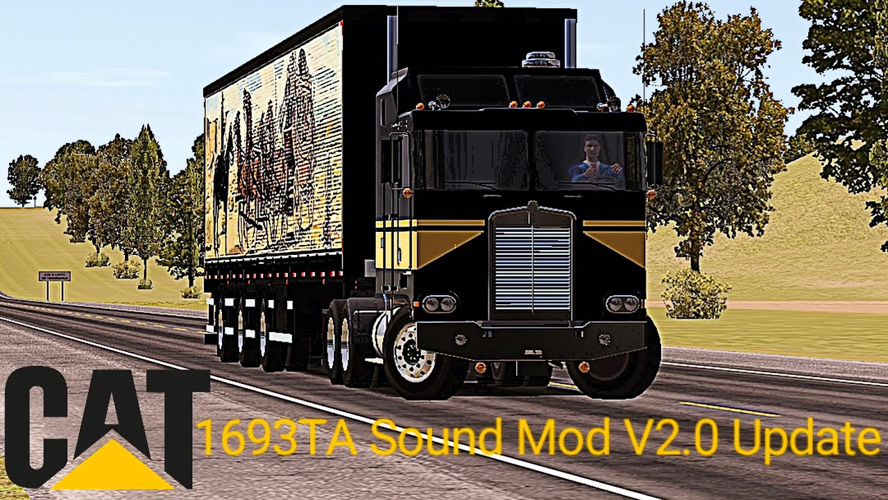 Realistic CAT 1693TA Sound Mod V2.0 Update:World Truck Driving ...