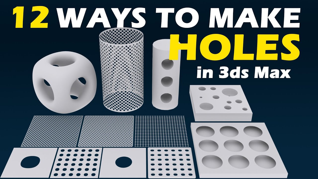 Easy Ways to Create Holes in 3ds Max | Modeling Techniques Tutorial - YouTube