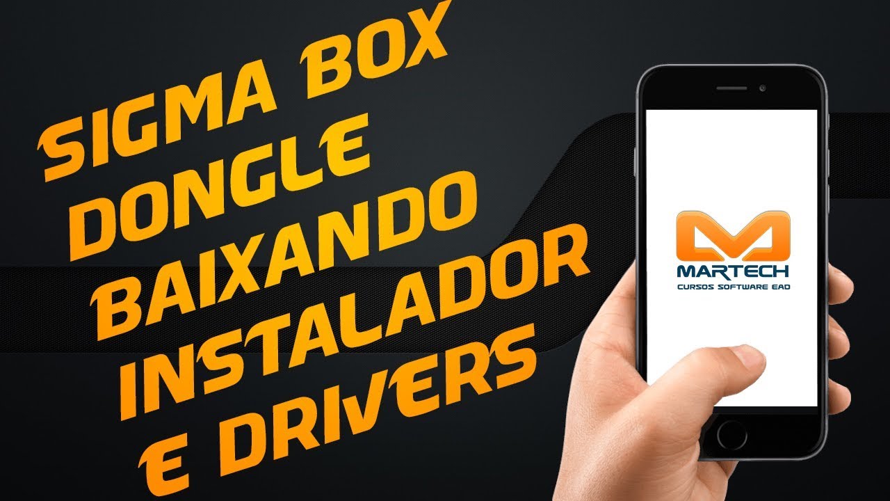 SIGMA BOX DONGLE BAIXANDO INSTALADOR E DRIVERS - YouTube