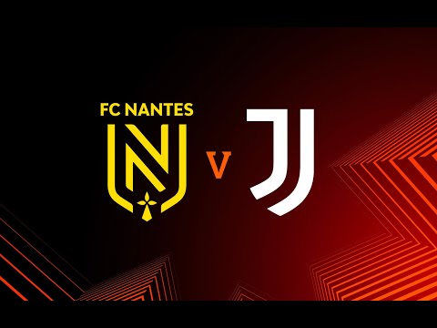 FC Nantes - Juventus FC : jour de match !