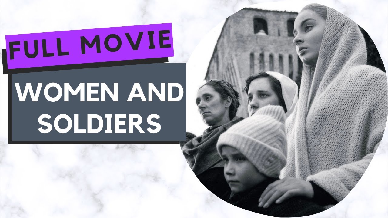 Women and Soldiers | Donne e Soldati | War | Comedy | Full movie in ...