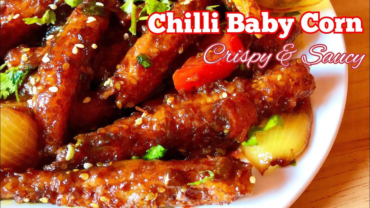 How to make Chilli Baby Corn | Dry Baby Corn Chilli Recipe | Chinese ...