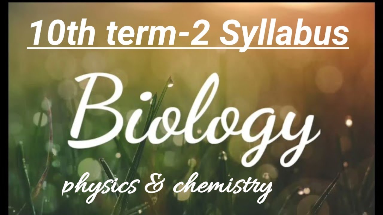 CBSE Class 10 Science Term 2 Syllabus 2021 22 Class 10 Syllabus Term cbse-class-10-science-term-2-syllabus-2021-22-class-10-syllabus-term