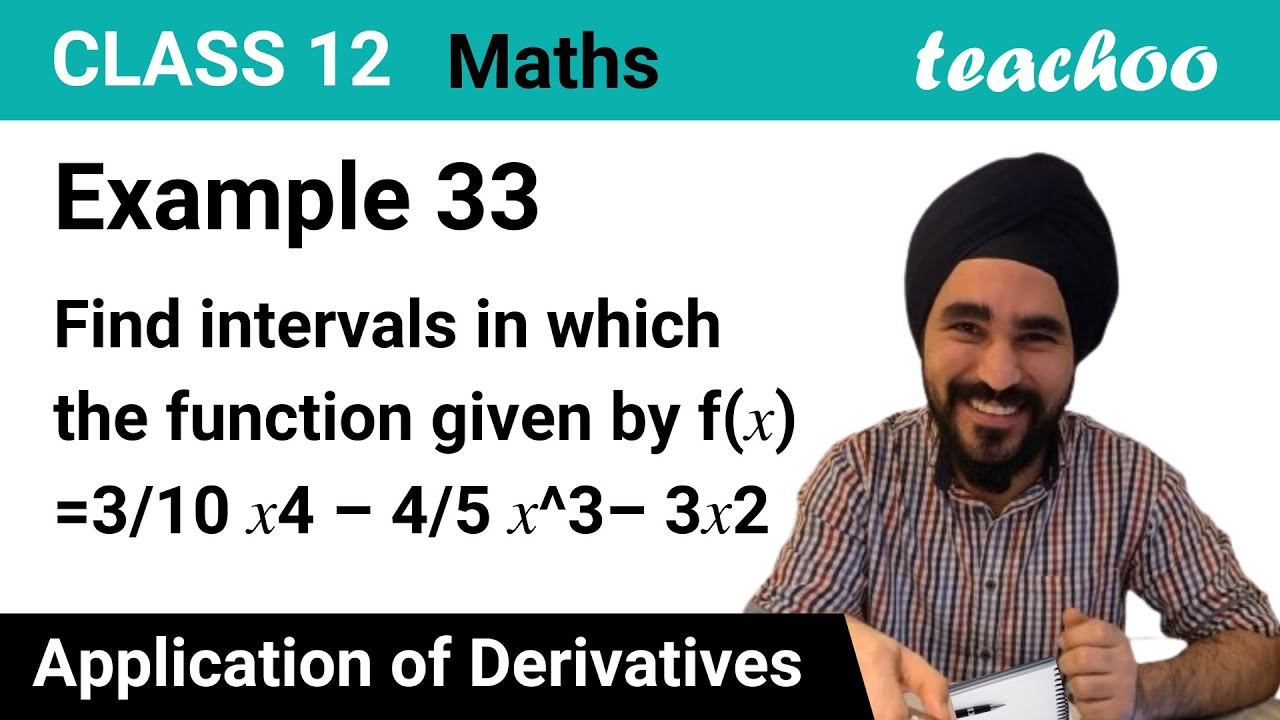 Example 33 Find Intervals In Which F x 3 10x4 4 5x3 Teachoo Example 33 Find Intervals In Which F x 3 10x4 4 5x3 Teachoo