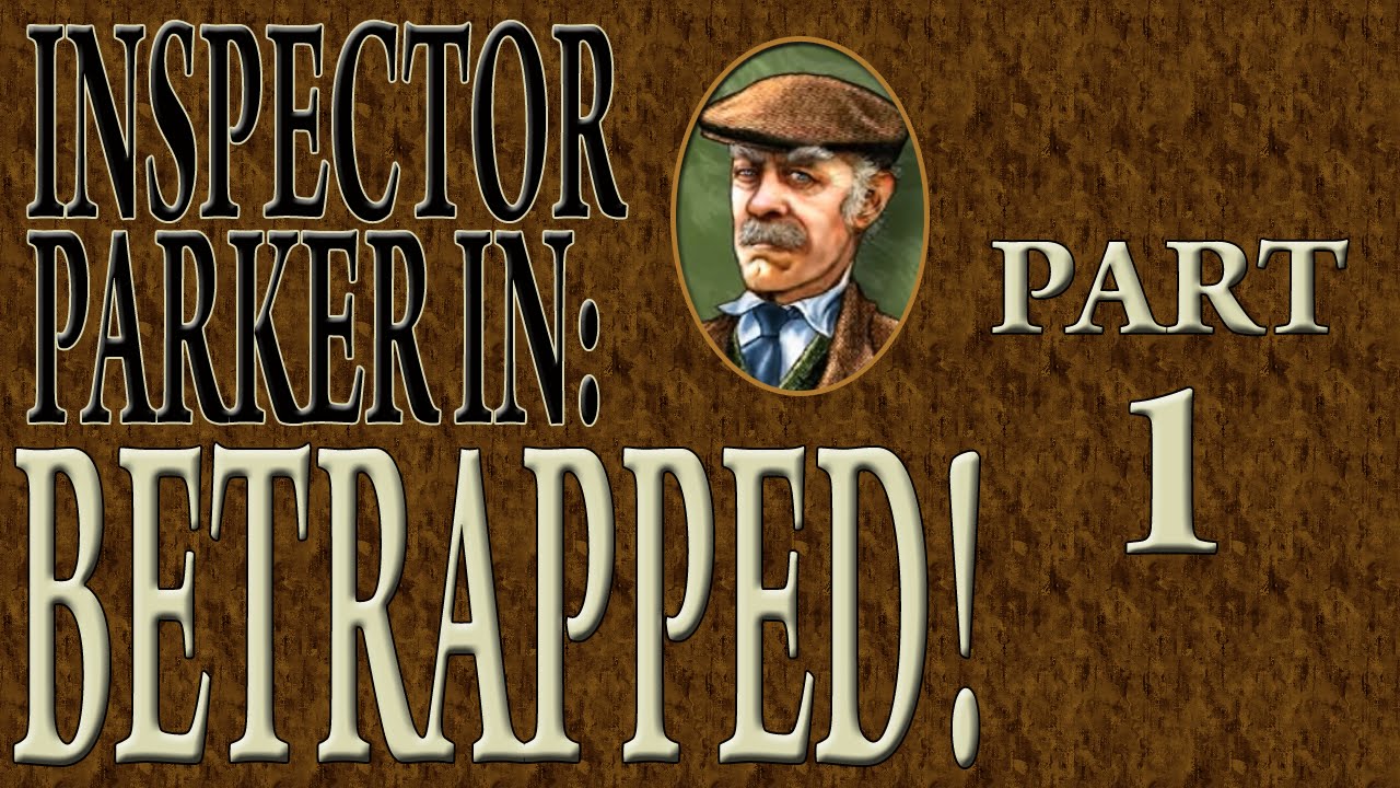 Betrapped! Part 1 - Traps! Traps Everywhere! - YouTube