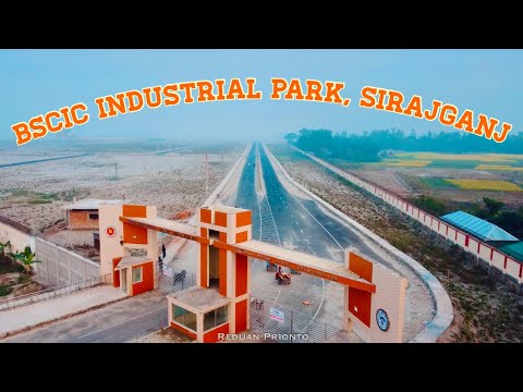 BSCIC INDUSTRIAL PARK, SIRAJGANJ