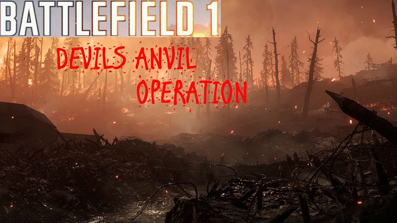 BF1 DEVILS ANVIL OPERATION - YouTube