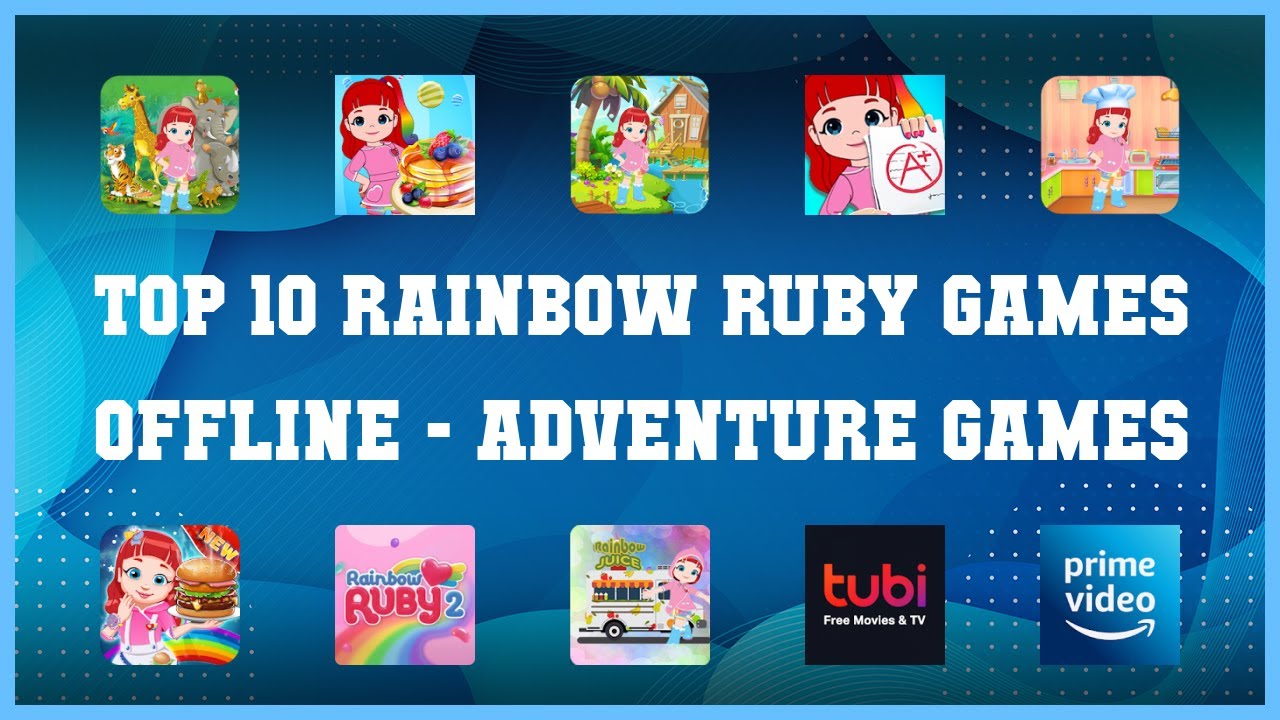 Top 10 Rainbow Ruby Games Offline Android Games - YouTube