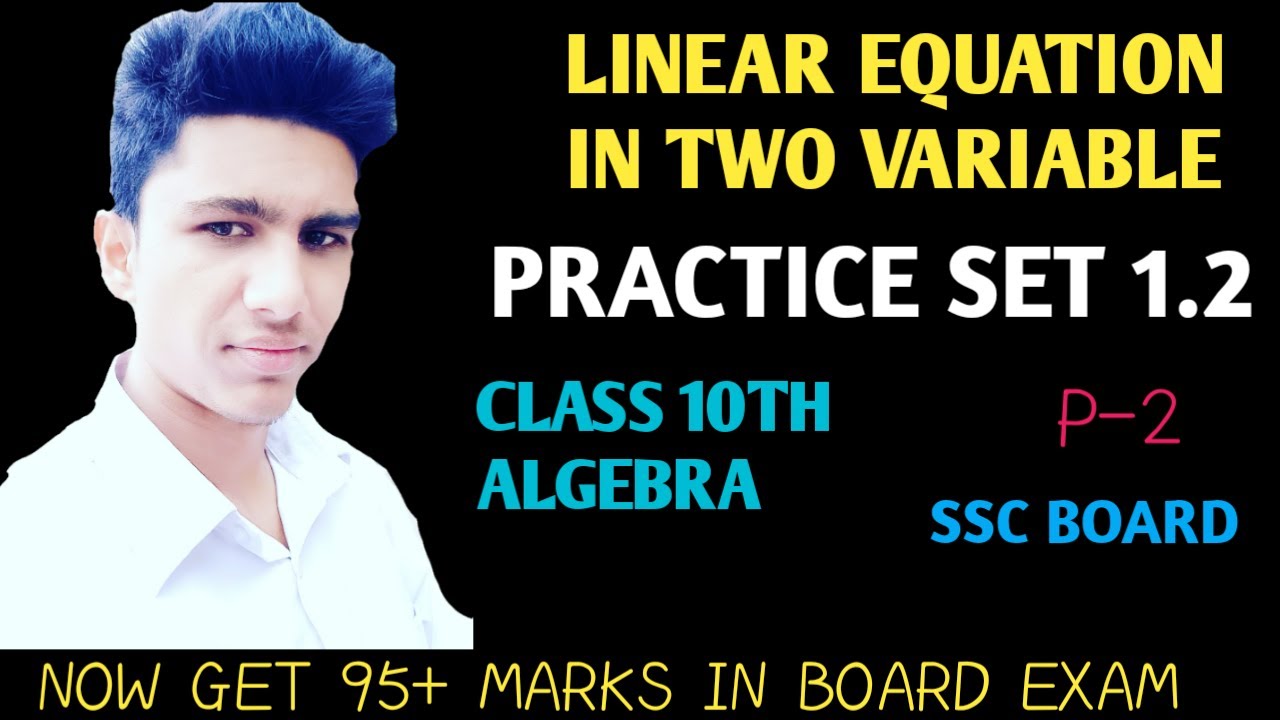 LINEAR EQUATION IN TWO VARIABLE| EX 1.2| PART-2 |class 10th Algebra ...