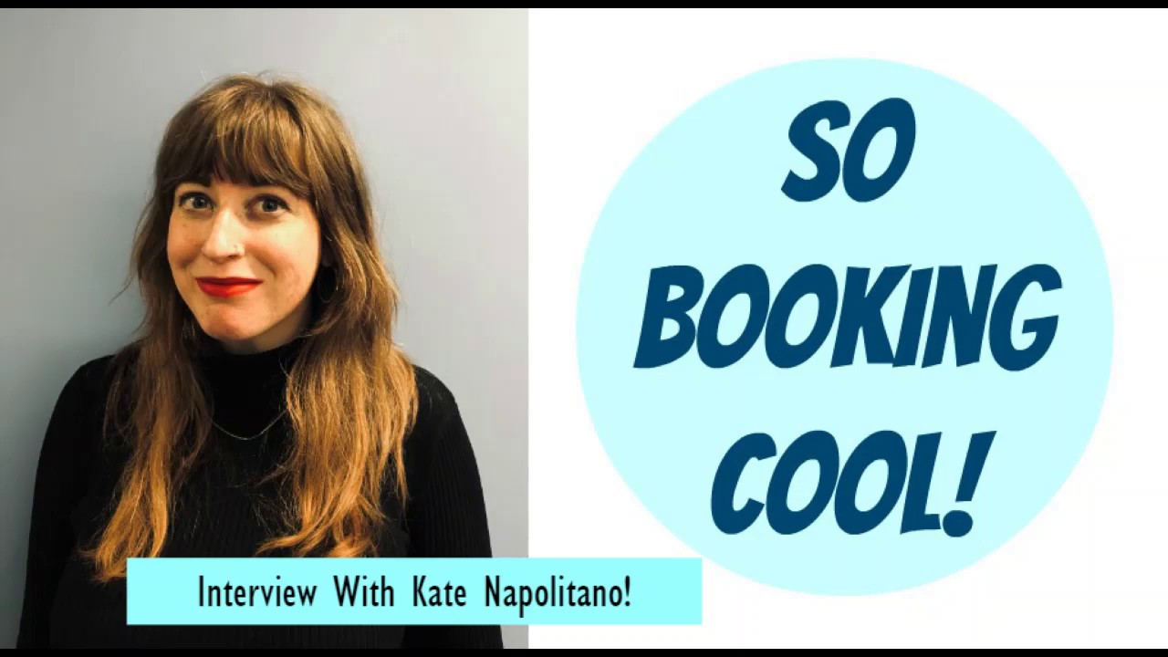 So Booking Cool: Senior Publishing Editor Kate Napolitano - YouTube