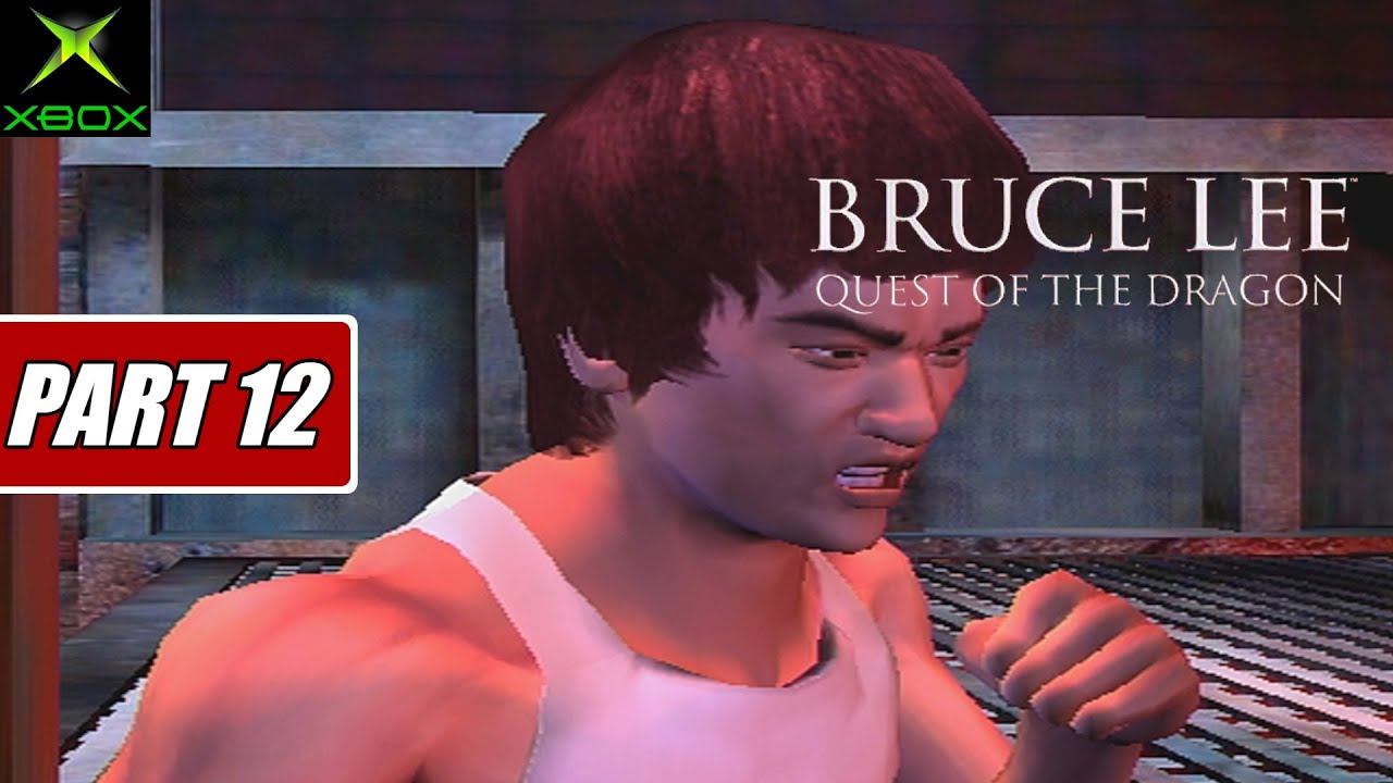 Bruce Lee Quest of the Dragon Xbox Original Walkthrough Part 12 - YouTube