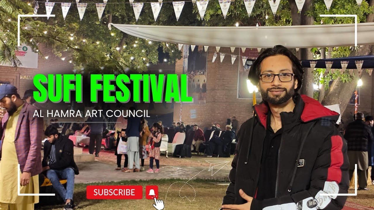 Sufi Festival 2025 & Sufi Art Gallery Vlog |Al-hamra| #sufifestival #viral2025 - YouTube