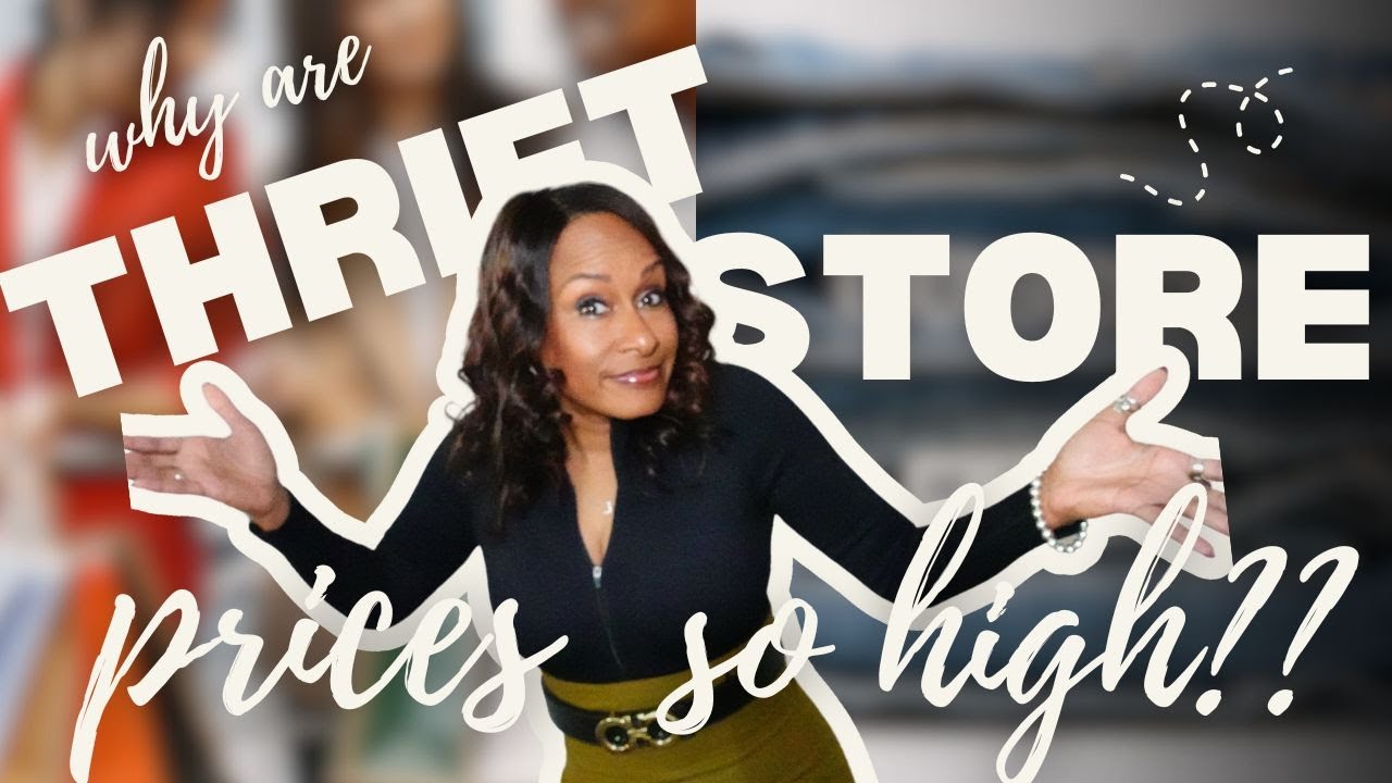 Why are thrift store prices so high now? The evolution of thrifting and ...