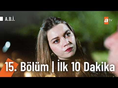 A.B.İ. 15. Bölüm | İlk 10 Dakika   @Abidiziatv ​