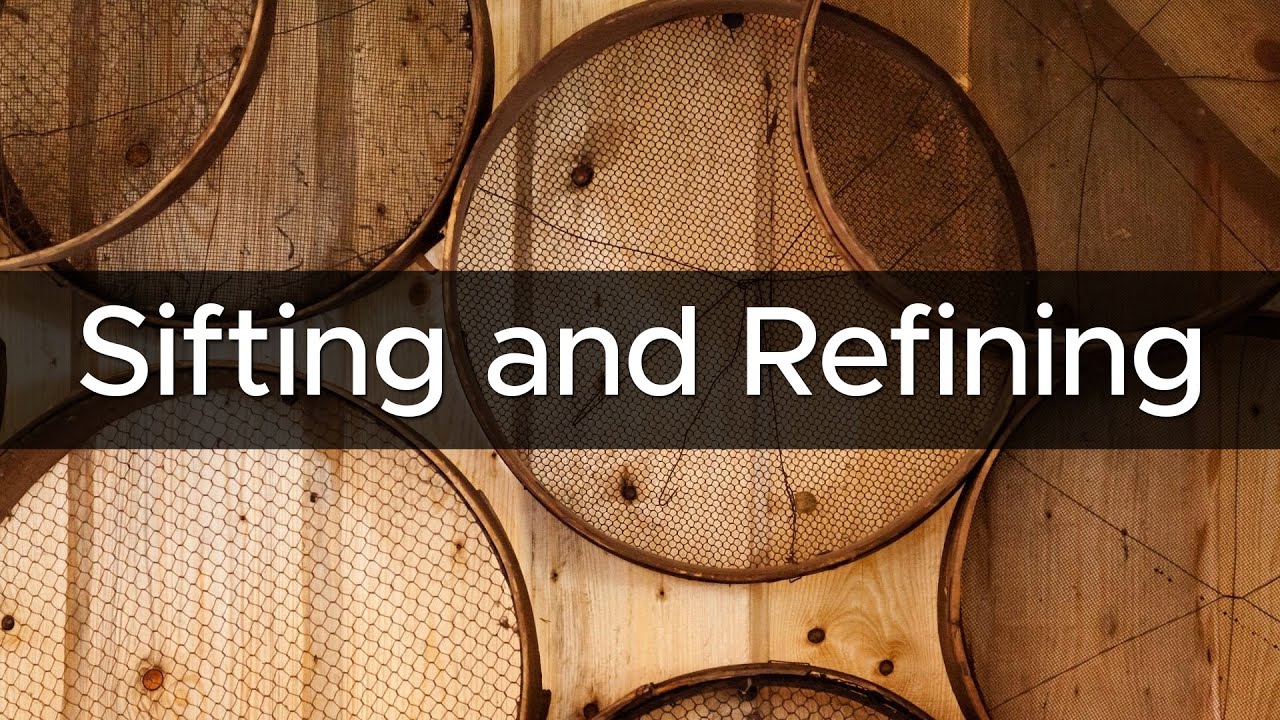 Sermon: Sifting and Refining - YouTube