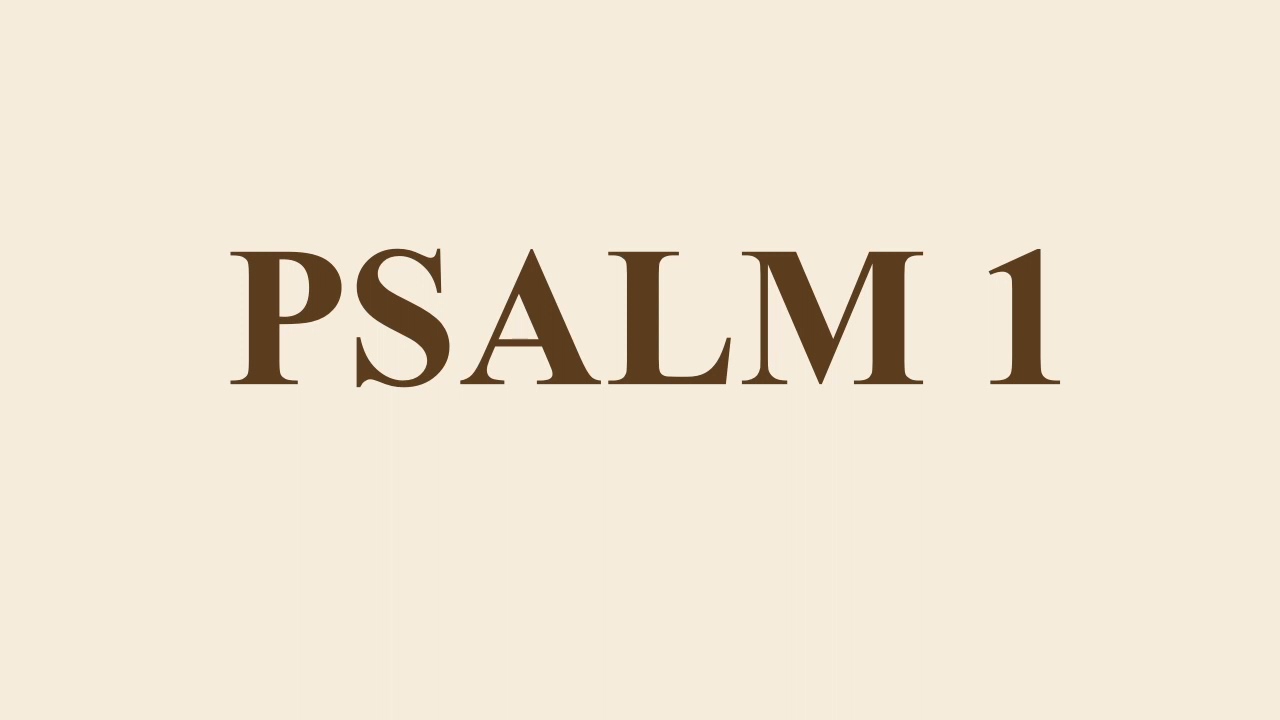 Psalm 1 [NASB] - YouTube