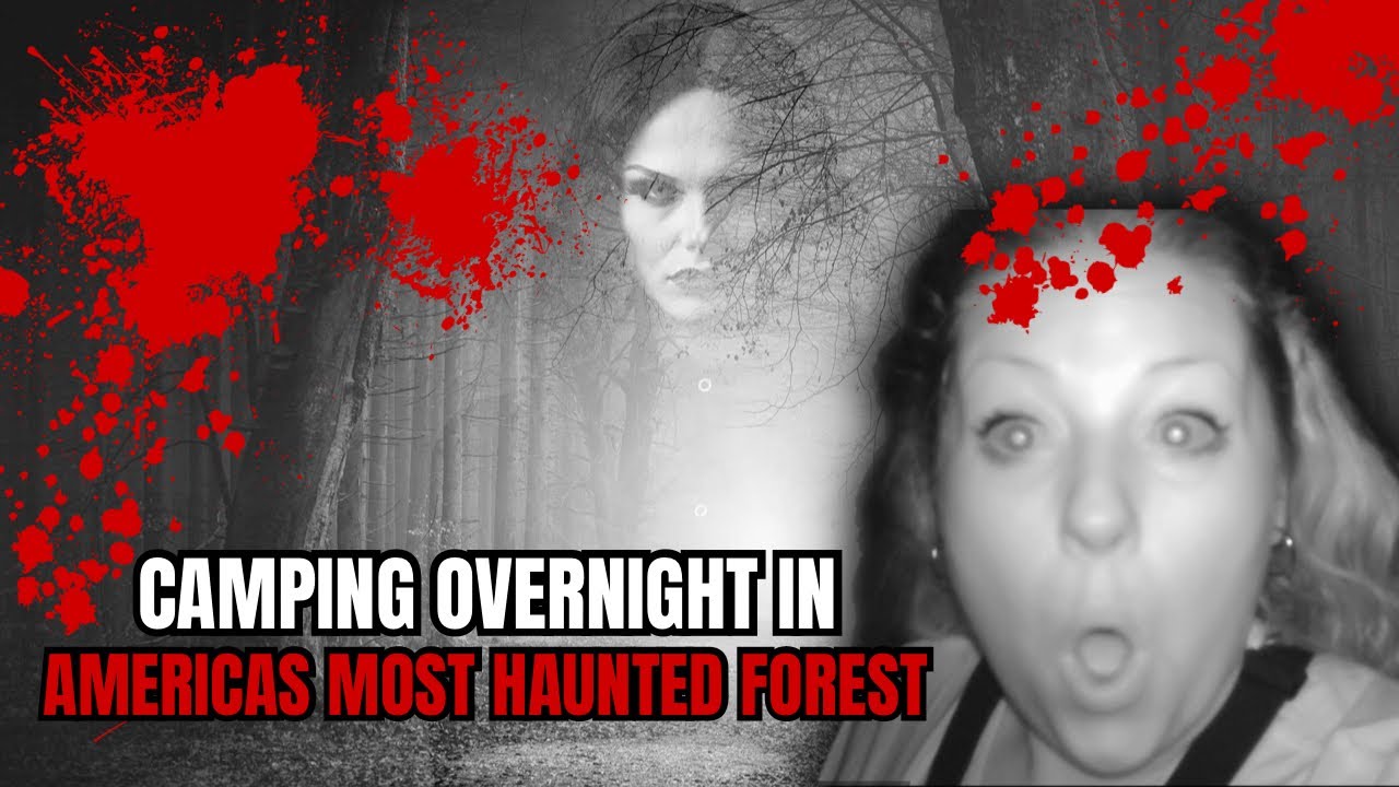 THE SCARIEST NIGHT OF MY LIFE CAMPING OVERNIGHT IN MOST HAUNTED FOREST ...