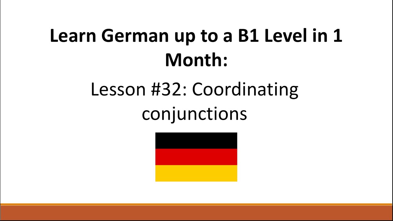 Learn German - Lesson #32: Coordinating Conjunctions - YouTube