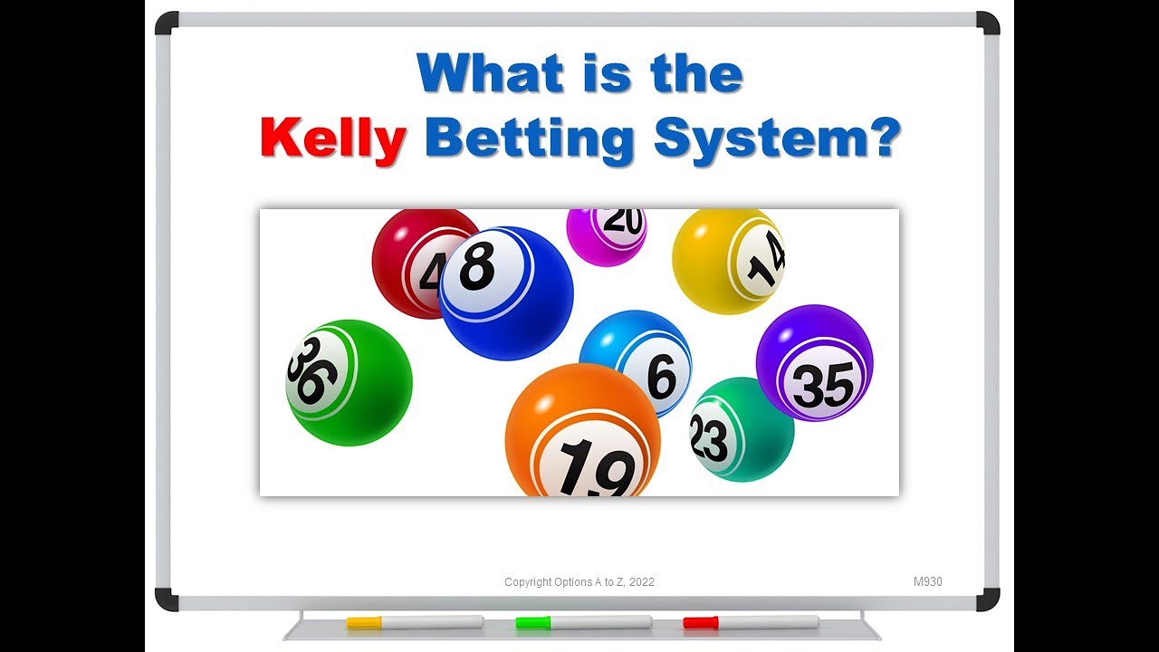 What is the Kelly Betting System? - YouTube
