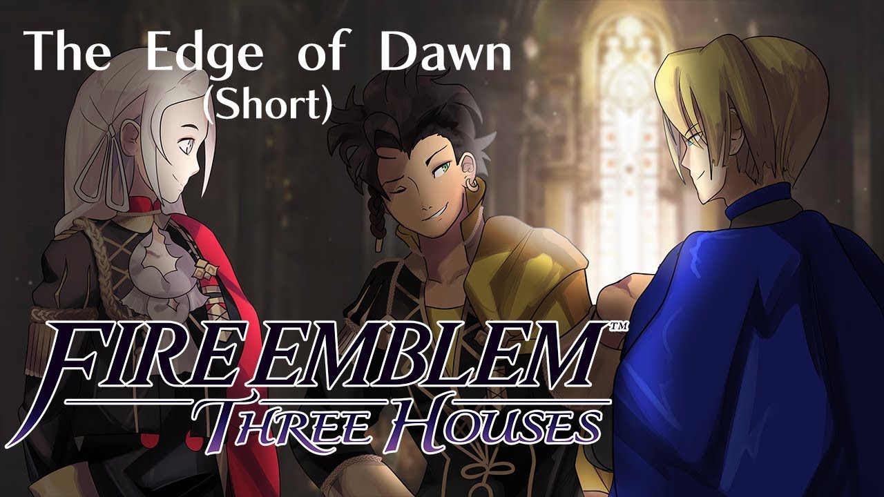 The Edge of Dawn (Short) - Fire Emblem: Three Houses (Cover) - YouTube