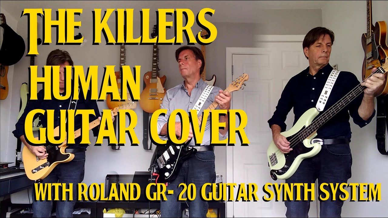 The Killers - Human. Virtual Band Cover (with Roland GR-20 Midi) - YouTube