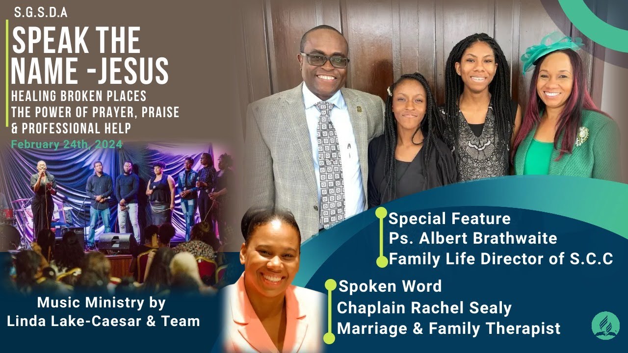 Speak The Name Jesus| Family Life Week | Sangre Grande SDA | Sabbath ...
