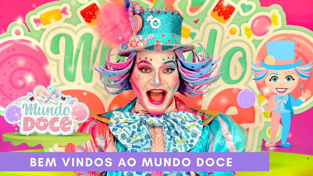 BEM VINDOS AO MUNDO DOCE | Mundo Doce do MR. CANDY #ProgramaInfantil # ...