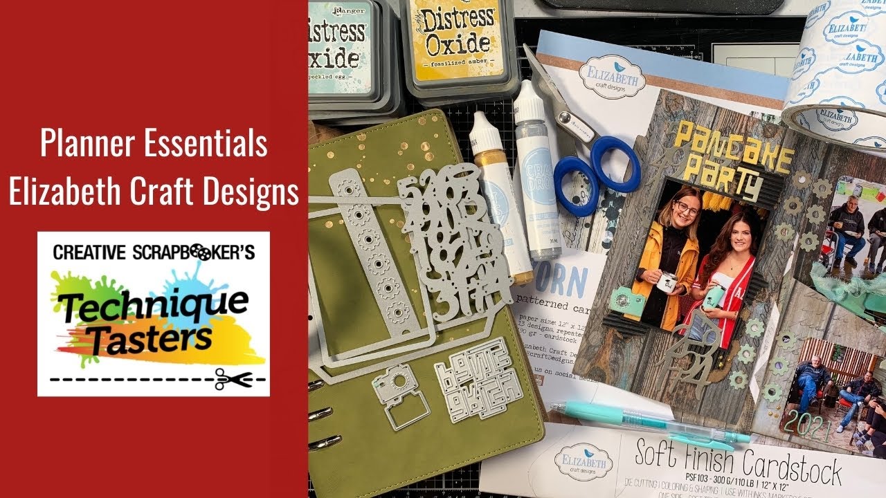 Planner Essentials with Elizabeth Craft Designs - Technique Tasters ...