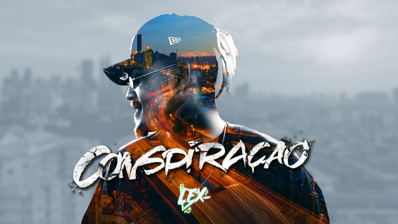 CONSPIRAÇÃO - Lex Rapper (CLIPE OFICIAL) - YouTube