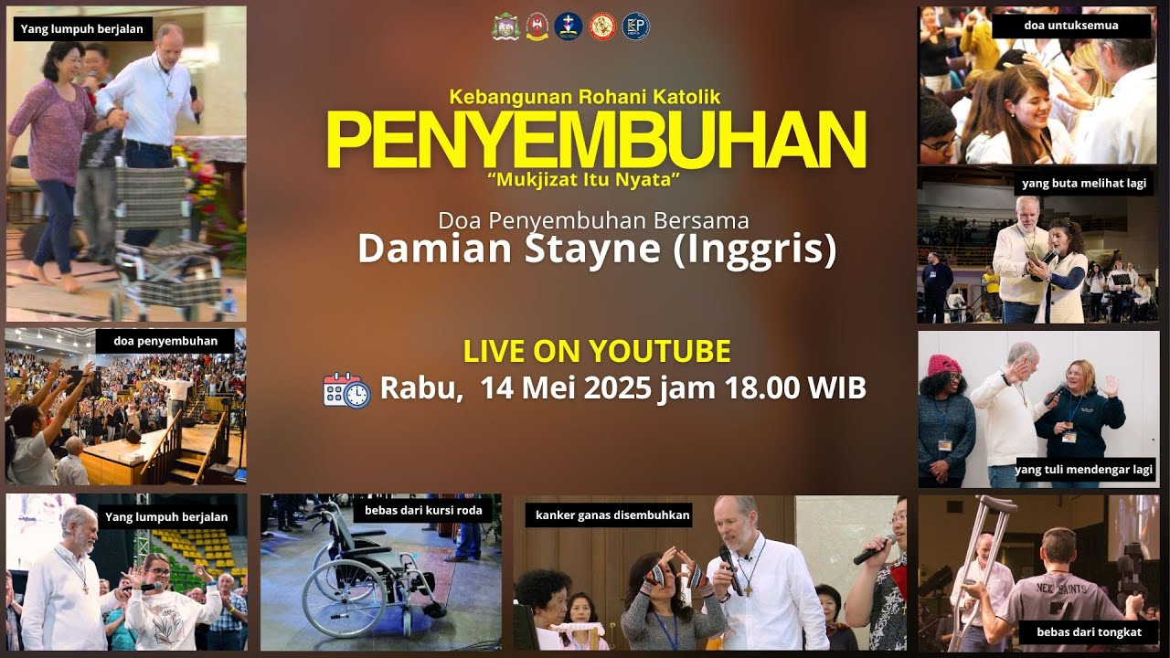 Kebangunan Rohani Katolik Penyembuhan - Damian Stayne - 14 Mei 2025 18. ...