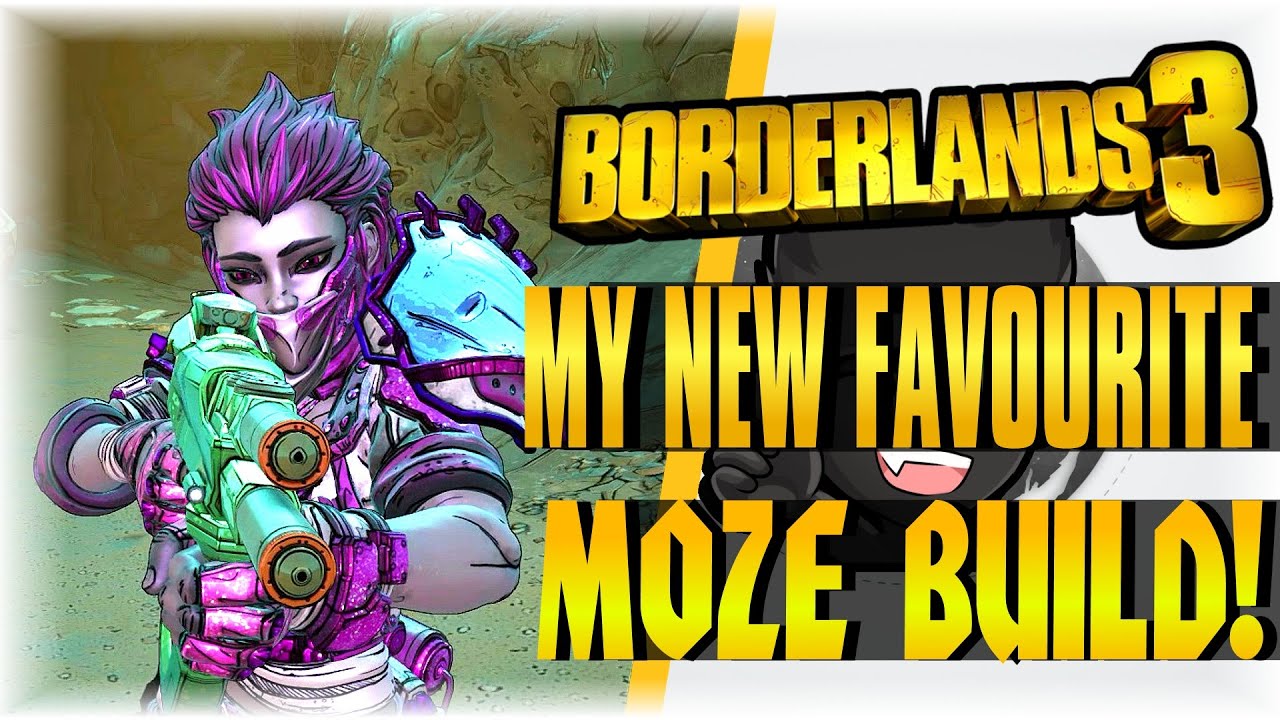 MY NEW FAVOURITE MOZE BUILD!!! | Borderlands 3 | [MOZE Build Showcase ...