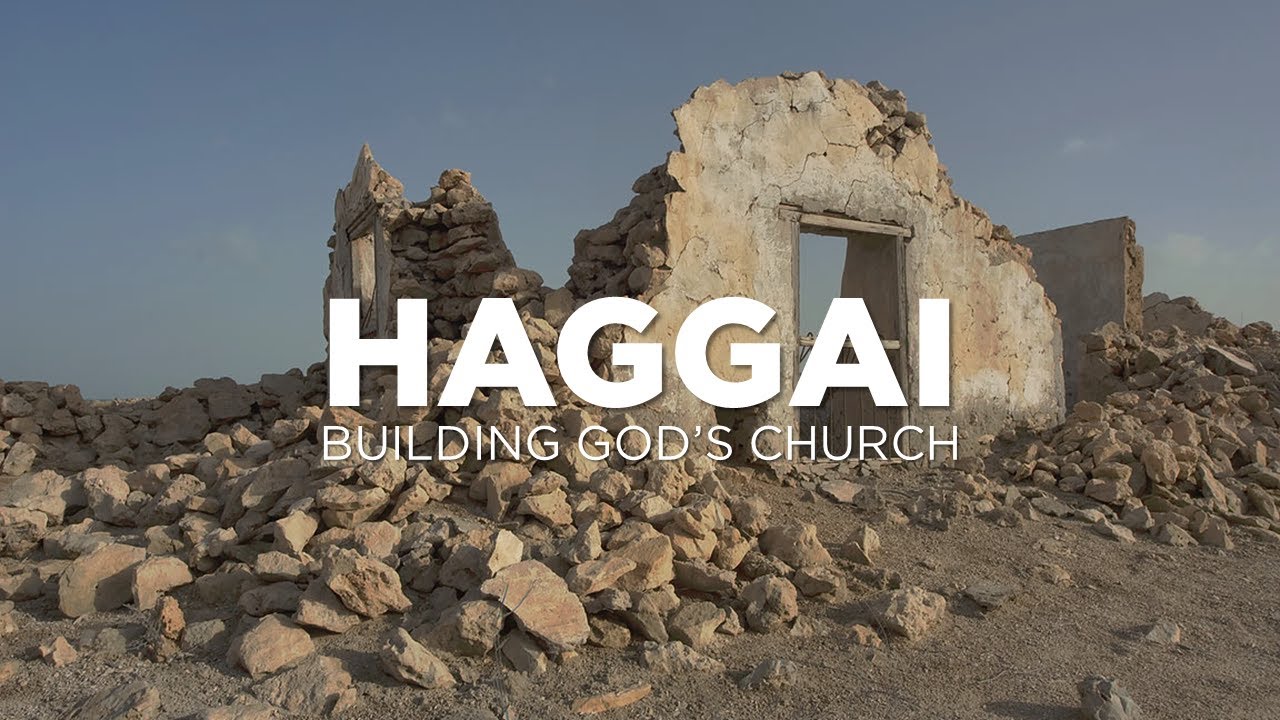 Haggai | Part One | Build My Church - YouTube