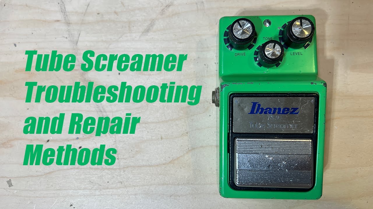 Ibanez Tube Screamer Troubleshooting and Repair Methods - YouTube