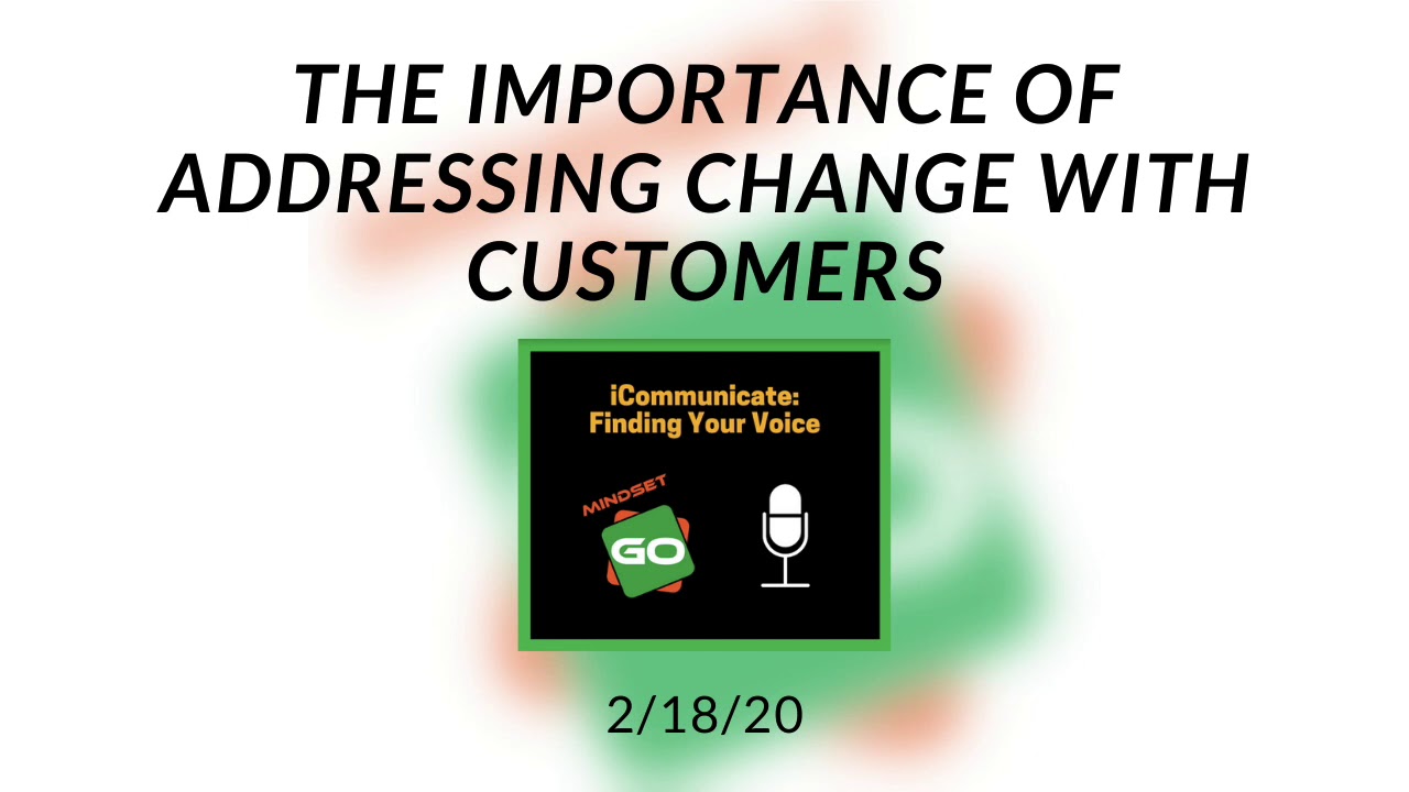 The Importance of Addressing Change with Customers - YouTube