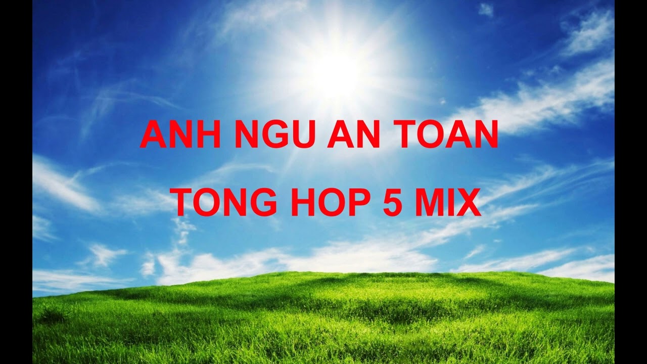 TONG HOP 5 MIX - YouTube