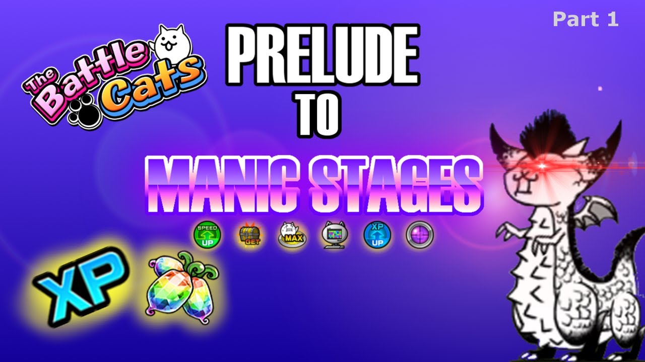 A Prelude to Manic Cats | Battle Cats (Part 1) - YouTube